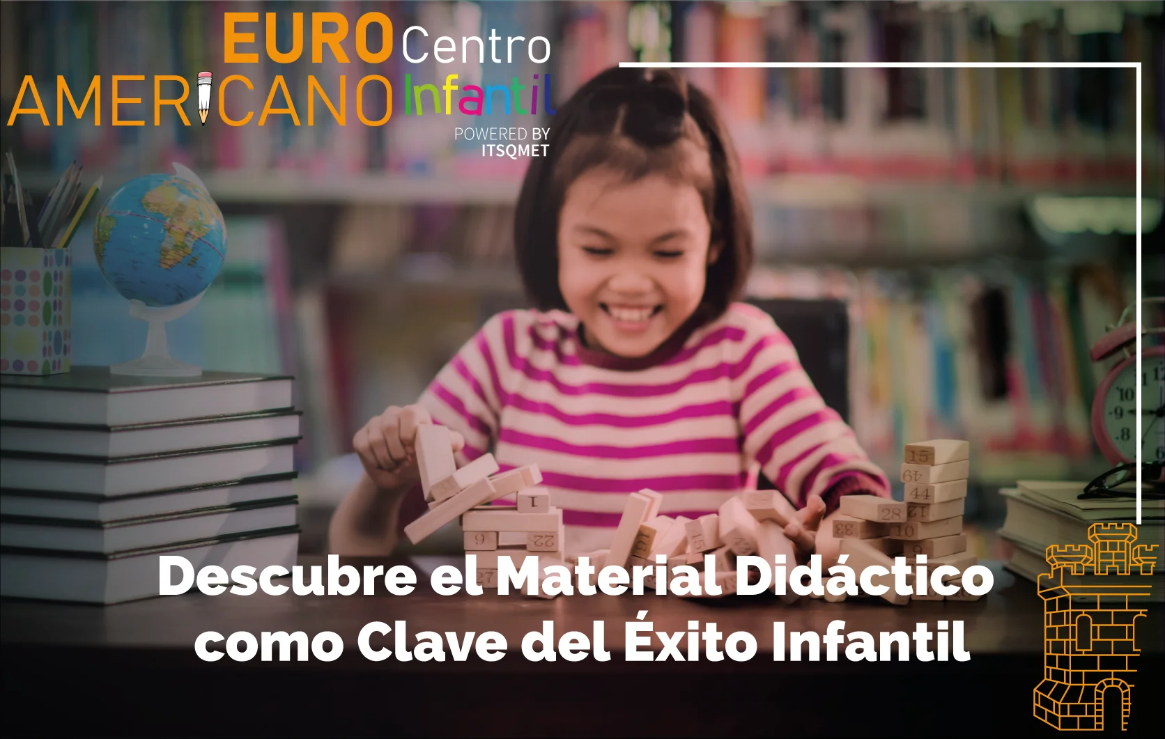 Material Didáctico el Éxito Académico Infantil en Euroamericano