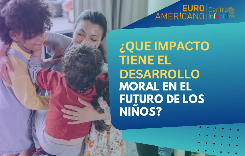 ¿Qué es el desarrollo moral en los niños y cómo se forma?