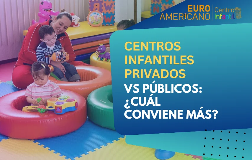 Centros Infantiles privados vs públicos
